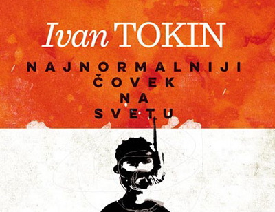 Ivan Tokin : Najnormalniji čovek na svetu – Premijera | GradSubotica