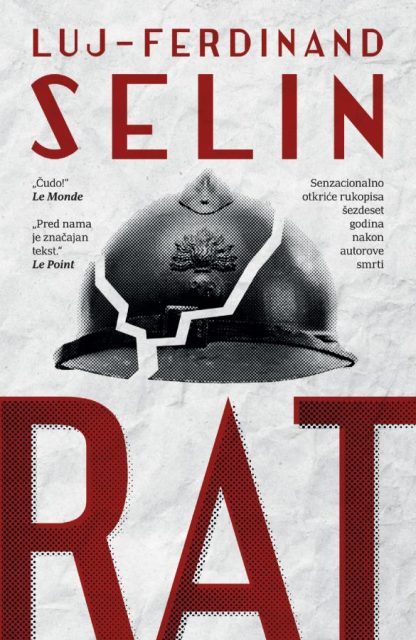 Roman „Rat“ Luja-Ferdinanda Selina pred čitaocima u Srbiji | GradSubotica